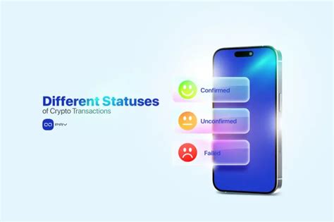 Crypto Transaction Status Confirmed Unconfirmed Or Failed