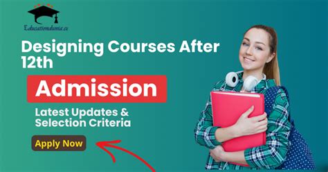 Designing Courses After 12th Fees Eligibility