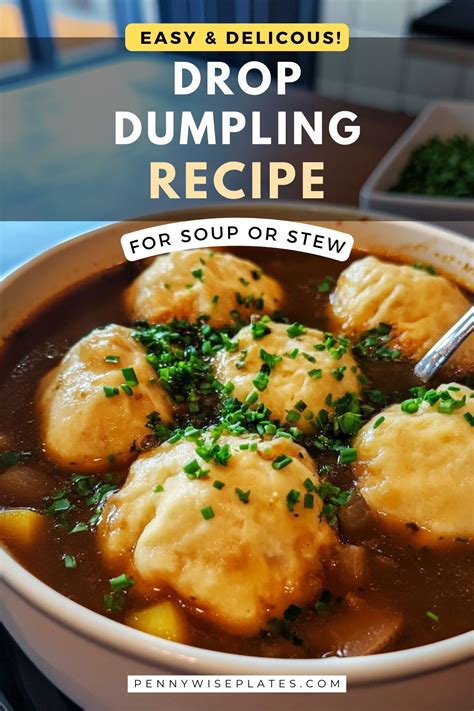 Perfect Drop Dumplings For Soup Or Stew A Comfort Food Staple Recipe
