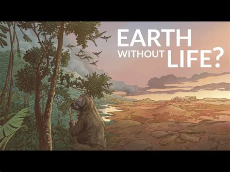 Free Video What Would Earth Be Like Without Life From History Of The