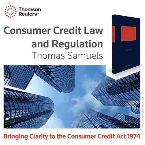 Many Congratulations To Thomas Samuels On His New Book Consumer Credit Law And Regulation