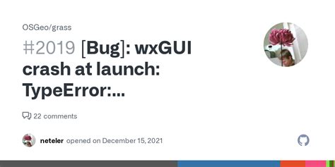 Bug Wxgui Crash At Launch Typeerror Toolbaraddtool Arguments Did Not Match Any