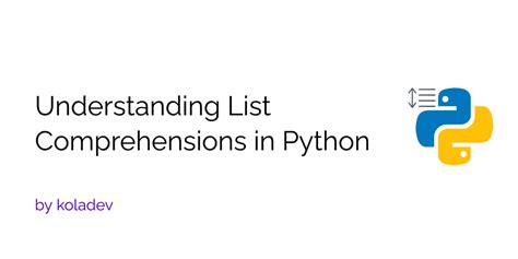 understanding list comprehensions in python dev community