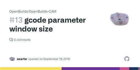 Gcode Parameter Window Size · Issue 13 · Openbuildsopenbuilds Cam
