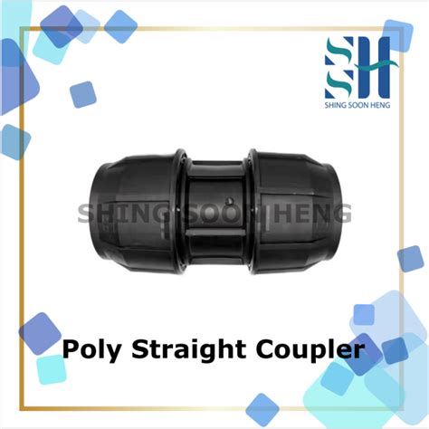 Poly Fittings Poly Straight Coupler 20mm 25mm 32mm 50mm 63mm 90mm 110mm Lazada