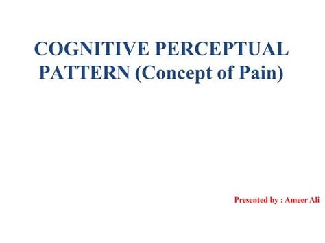 Cognitive Perception Pattern Ppt