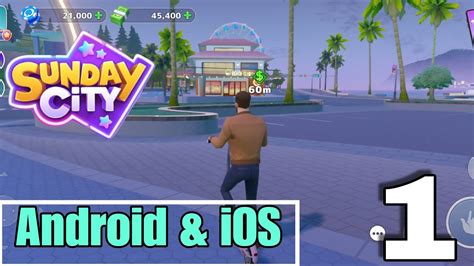 Sunday City Walkthrough Gameplay Android And Ios Part 1 Youtube