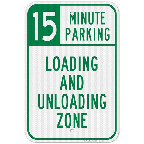 Buy 15 Minute Parking Sign Loading And Unloading Zone Large 12x18 3m