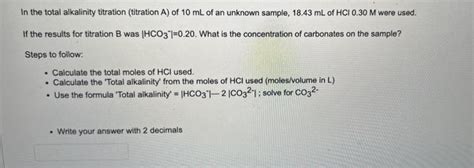 Solved In The Total Alkalinity Titration Titration A Of 10