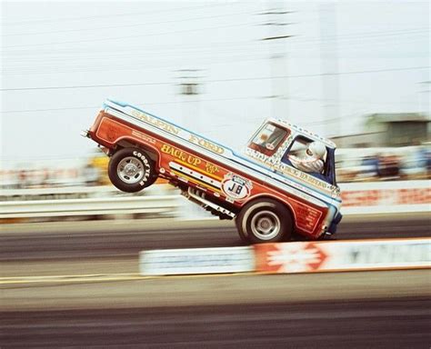 Back Up Pick Up Ford Econoline Truck Wheelstander Drag Racing Cars