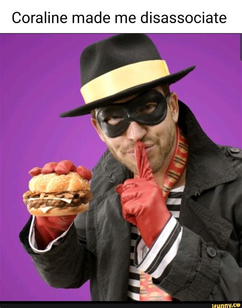 Coraline Made Me Disassociate Ifunny