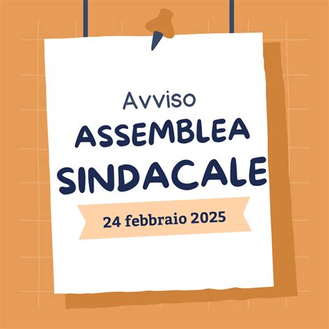 Assemblea Sindacale Cisl Snals E Cgil Del 24 Febbraio 2025 Liceo