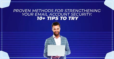 Proven Methods For Strengthening Your Email Account Security 10 Tips To Try Super Byte Hosting