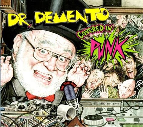 Dr Demento Dr Demento Covered In Punk Lyrics And Tracklist Genius