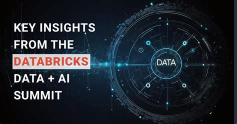 Databricks Data Ai Summit 2024 Key Takeaways