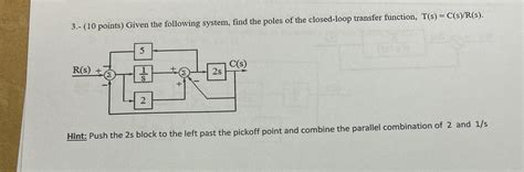 solved 3 10 ﻿points ﻿given the following system find