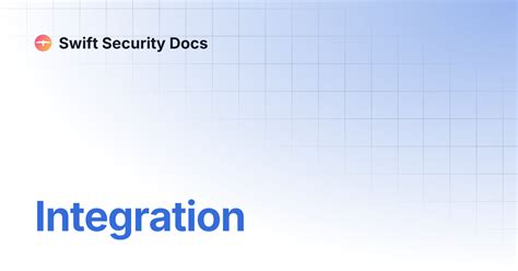 Integration Concentricaiswiftsecurity Docs Integration Concentricaiswiftsecurity Docs