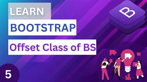 bootstrap offset class bootstrap tutorial 05 youtube