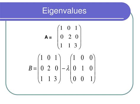 Ppt Eigenvalues Powerpoint Presentation Free Download Id5733911