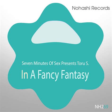 Seven Minutes Of Sex Spotify