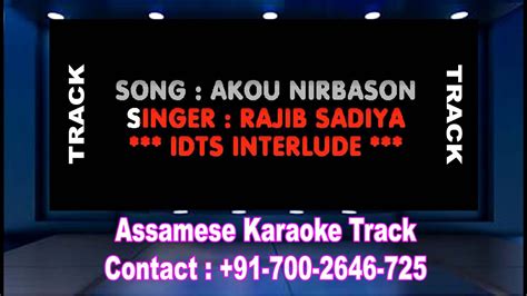 Akow Nirbason Karaoke Assamese New Song By Rajib Sadiya Youtube