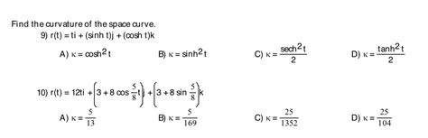 Solved Find The Curvature Of The Space Curve 9 R T Ti