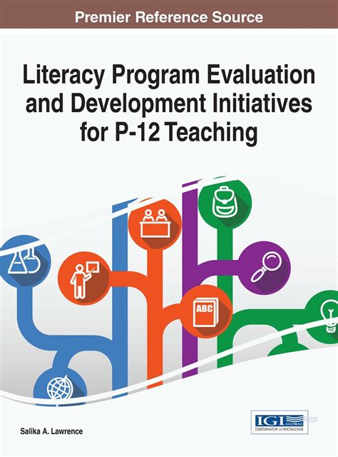 Literacy Program Evaluation And Development Initiatives For P 12