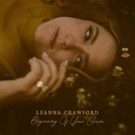 Beginning Of Your Grace By Leanna Crawford On Amazon Music