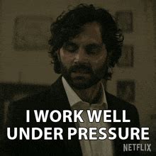 Working Well Under Pressure