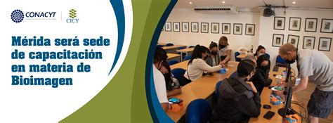 Boletín 27 Mérida Será Sede De Capacitación En Materia De Bioimagen
