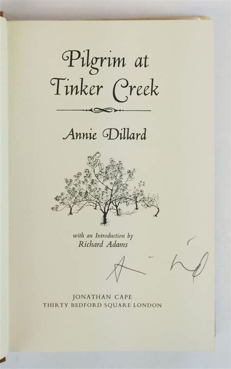 Pilgrim At Tinker Creek Signed By Dillard Annie Adams Richard