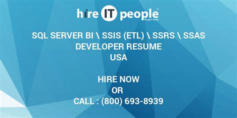 Sql Server Bi Ssis Etl Ssrs Ssas Developer Resume Hire It People We Get It Done