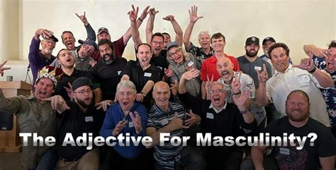 The Adjective For Masculinity Mdi Mentoring Men To Live With
