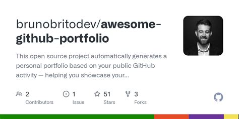 Github Brunobritodevawesome Github Portfolio This Open Source Project Automatically