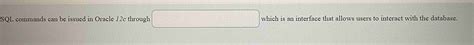 Solved Sql Commands Can Be Issued In Oracle 12c