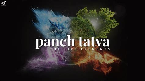 Balancing The Five Elements Of The Body And Yoga Panch Tatva