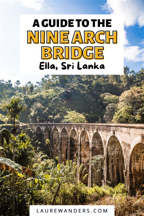 Nine Arch Bridge Ella How To Visit And Insider Tips 2026 Laure Wanders