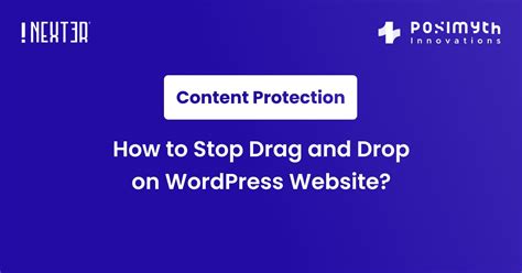How To Stop Drag And Drop On WordPress Website Nexter WordPress Theme
