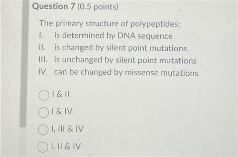 Solved Question 7 0 5 ﻿points The Primary Structure Of