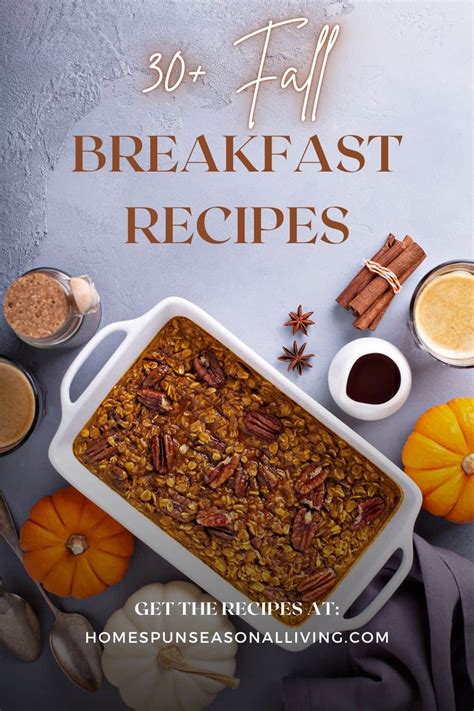 30 Fall Breakfast Ideas For Cozy Mornings Homespun Seasonal Living