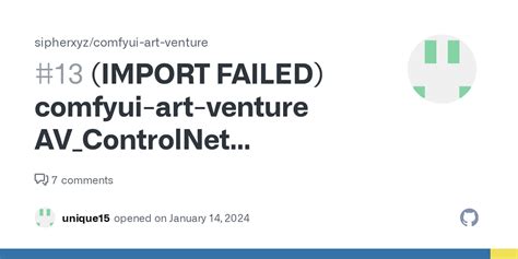 (IMPORT FAILED) comfyui-art-venture AV_ControlNet Preprocessor node missing · Issue #13 ...