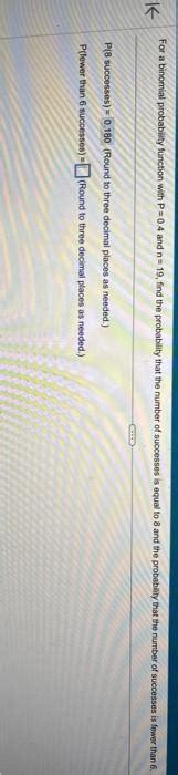 Solved For A Binomial Probabilty Function With P04 And