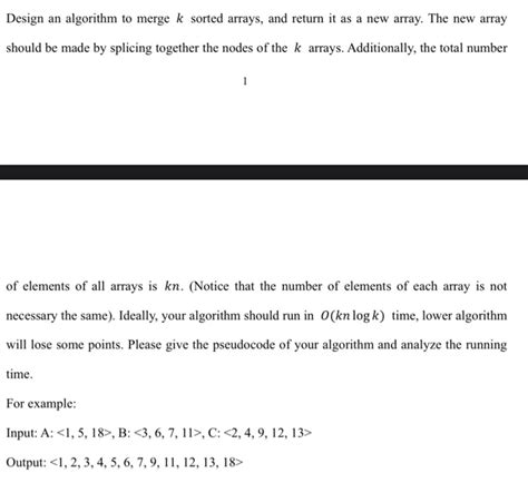 Solved Design an algorithm to merge 𝑘 sorted arrays and Chegg