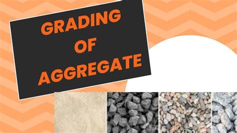 Grading Of Aggregate Types Of Aggregate Grading Aggregate Grading