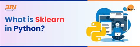 What Is Scikit Learn In Python A Beginners Guide To The Sklearn Library