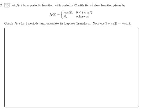 Solved Let Ft Be A Periodic Function With Period π2 With