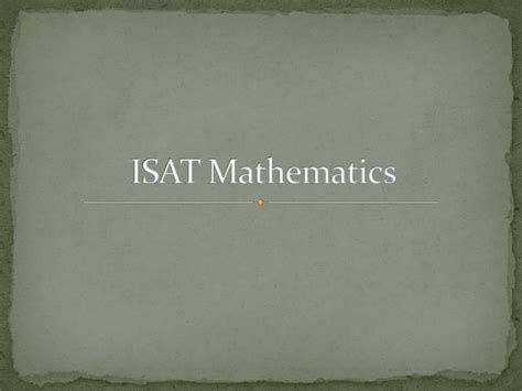 Ppt Isat Mathematics Powerpoint Presentation Free Download Id711900