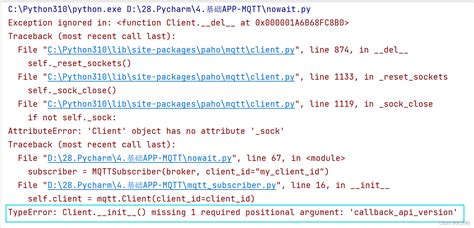 Mqtt报错clientinit Missing 1 Required Positional Argument
