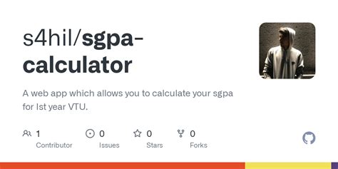 GitHub S4hil Sgpa Calculator A Web App Which Allows You To Calculate Your Sgpa For Ist Year VTU