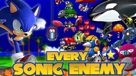 Every Sonic Enemy Ever In One Video Youtube
